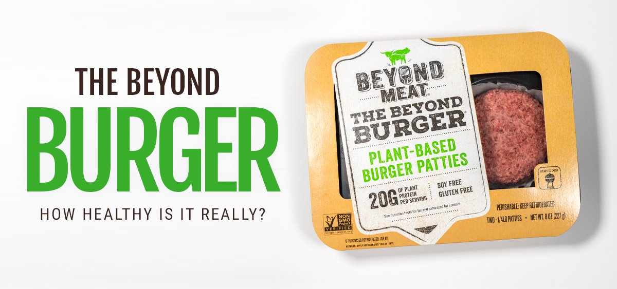 The Beyond Burger How Healthy is it Really? – Detox Organics